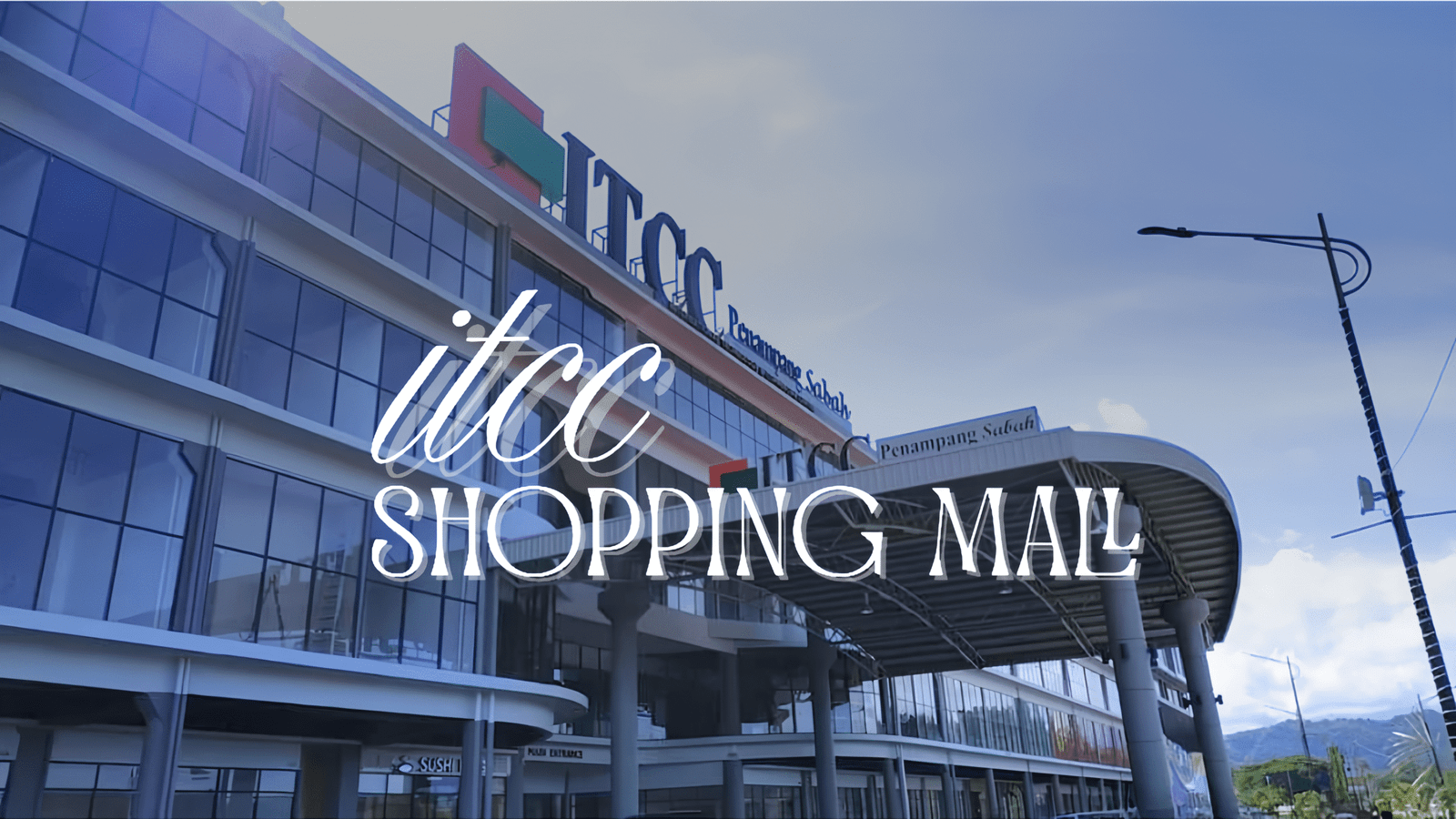 ITCC Penampang: Shopping, Dining and Events in Sabah - Sabah Car Rental & Tour